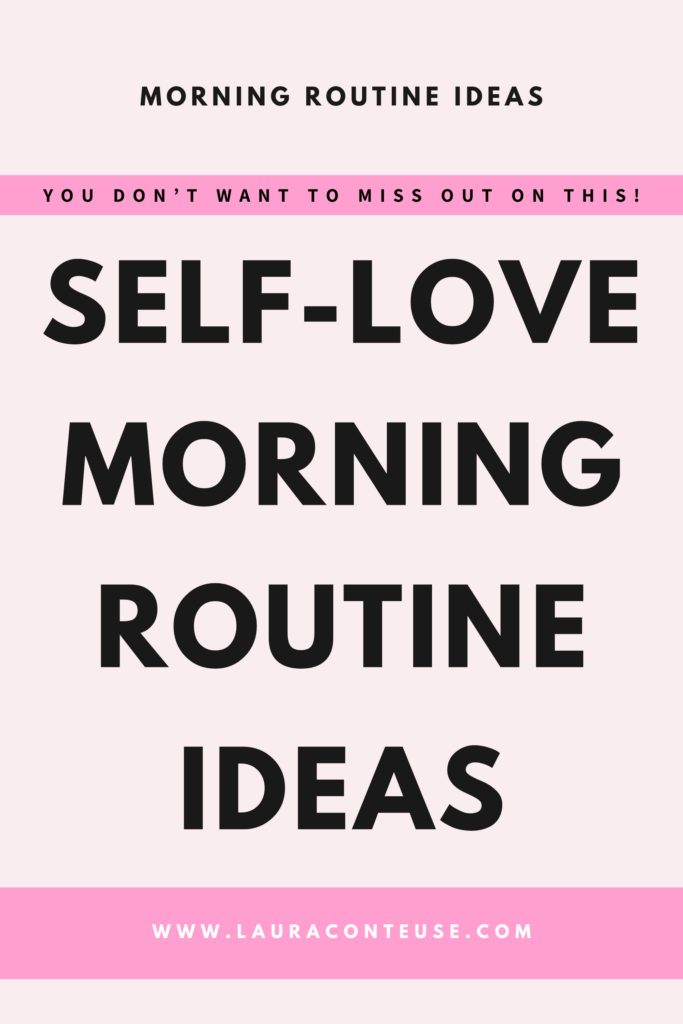 How to Have a Self-Love Morning Routine That Really Works