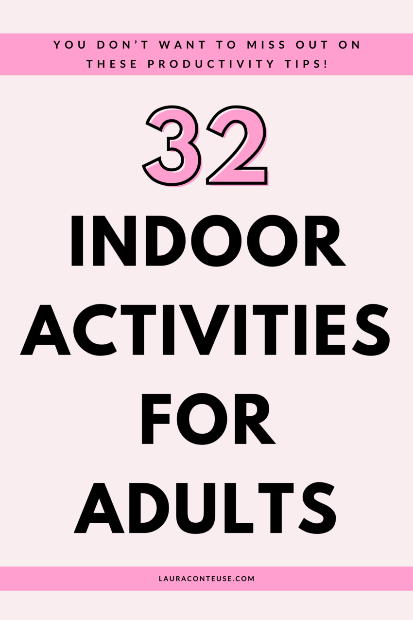 32 Fun Indoor Activities for Adults When It’s Raining
