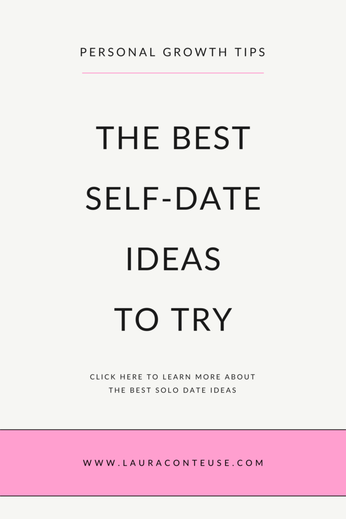 50 Self-Date Ideas You Need to Try to Have Some Fun