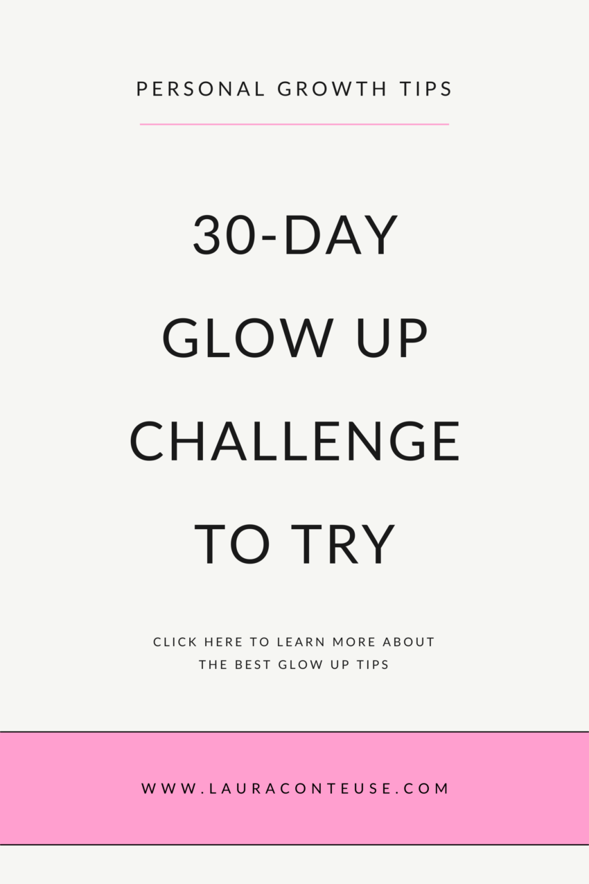 30-Day Glow-Up Challenge with the Best Glow-Up Tips