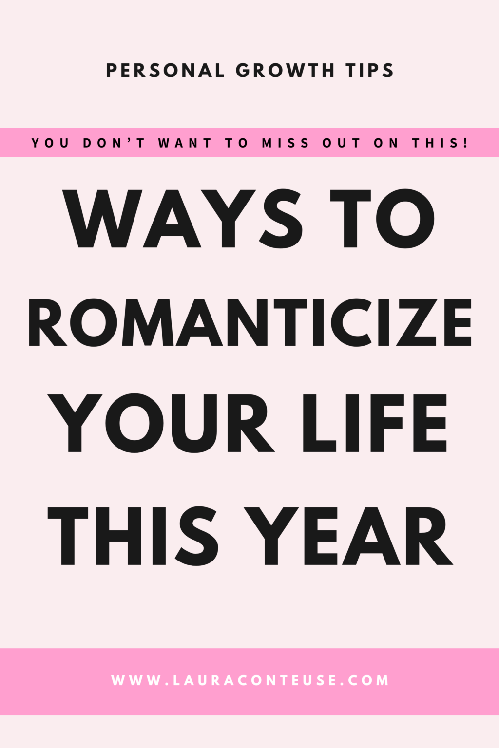 38 Powerful Ways to Romanticize Your Life This Year