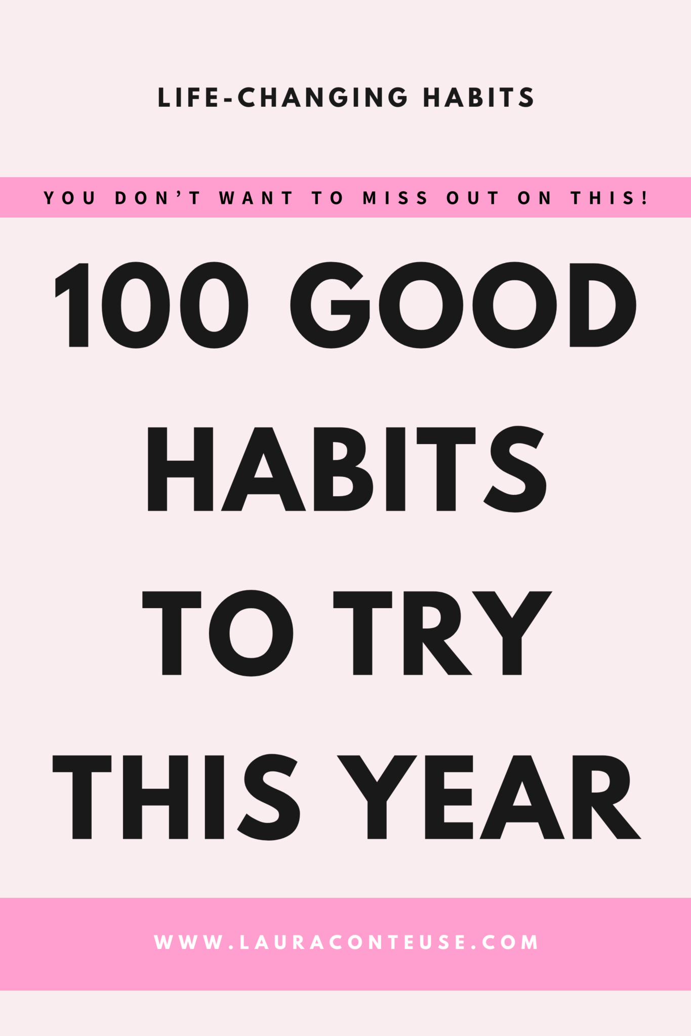 100 Good Habits for an Instantly Improved Quality of Life