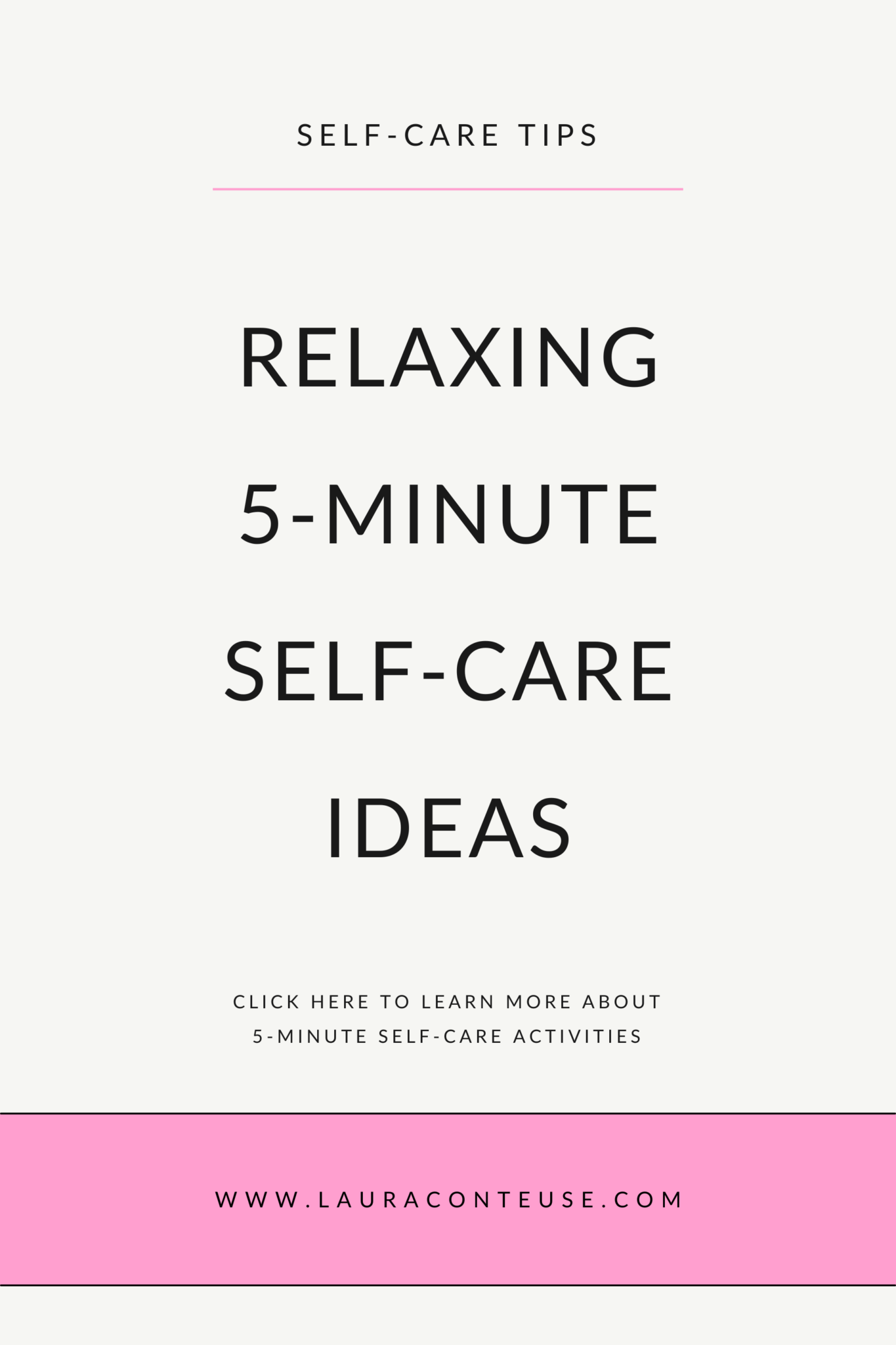 119 5-Minute Self-Care Ideas to Treat Yourself on a Busy Day