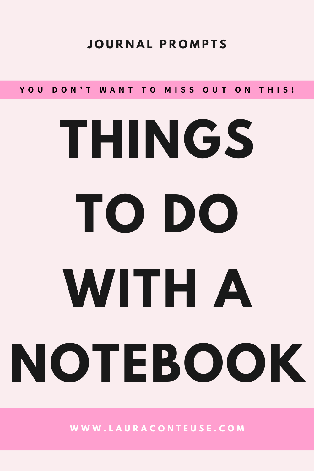130 Creative and Useful Things to Do With a Notebook