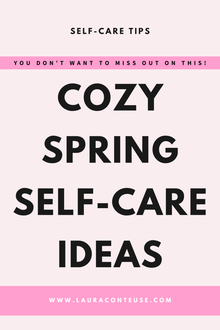 28 Practical Spring Self-Care Ideas for This Fun Season