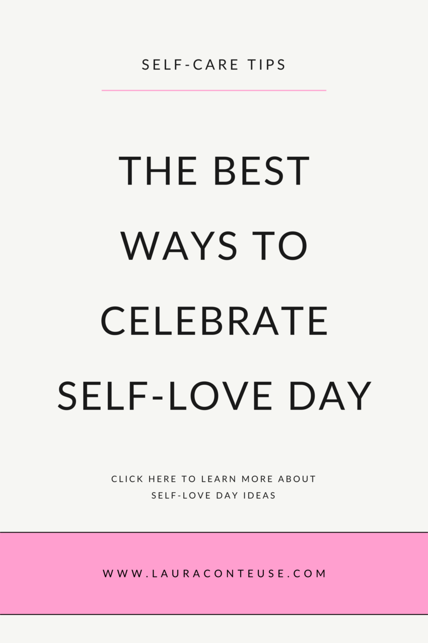 Celebrate Self-Love Day: 15 Ways to Show Yourself More Love