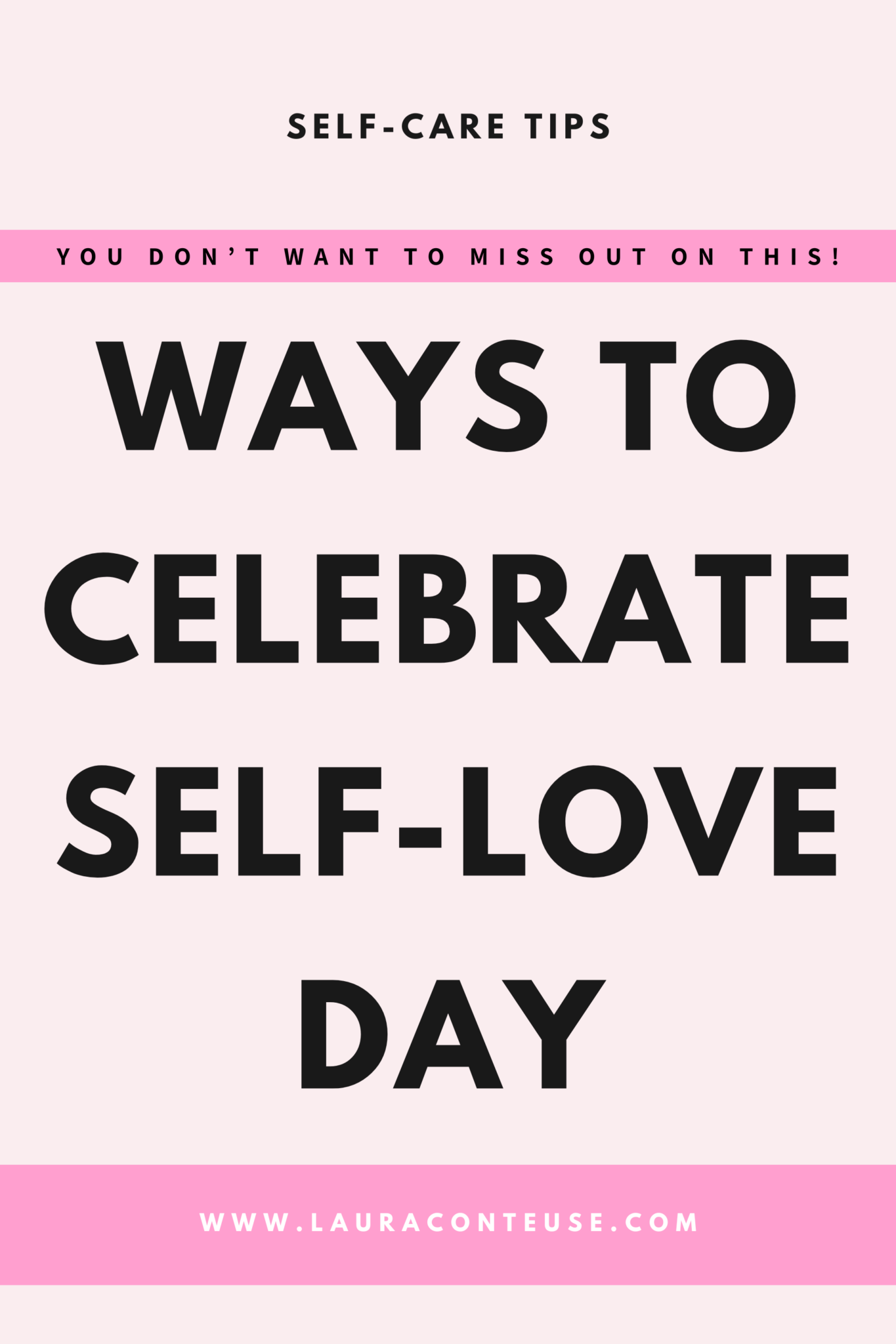 Celebrate Self-Love Day: 15 Ways to Show Yourself More Love