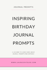 60 Birthday Journal Prompts to Help You Reflect and Move On