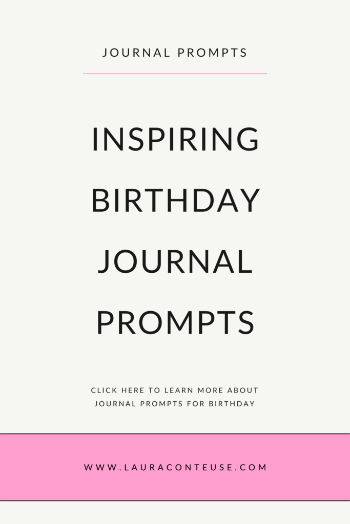 60 Birthday Journal Prompts to Help You Reflect and Move On