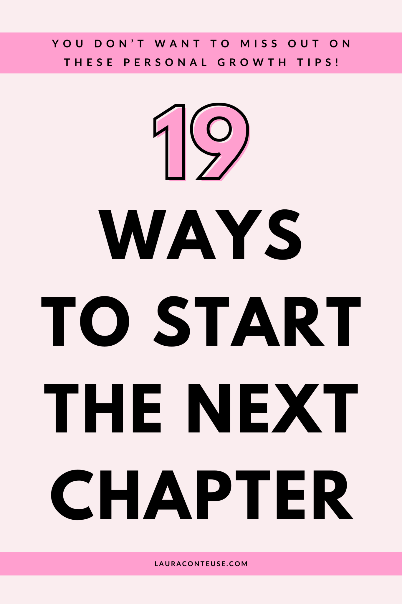 19 Simple Steps to Start the Next Chapter in Your Life Now