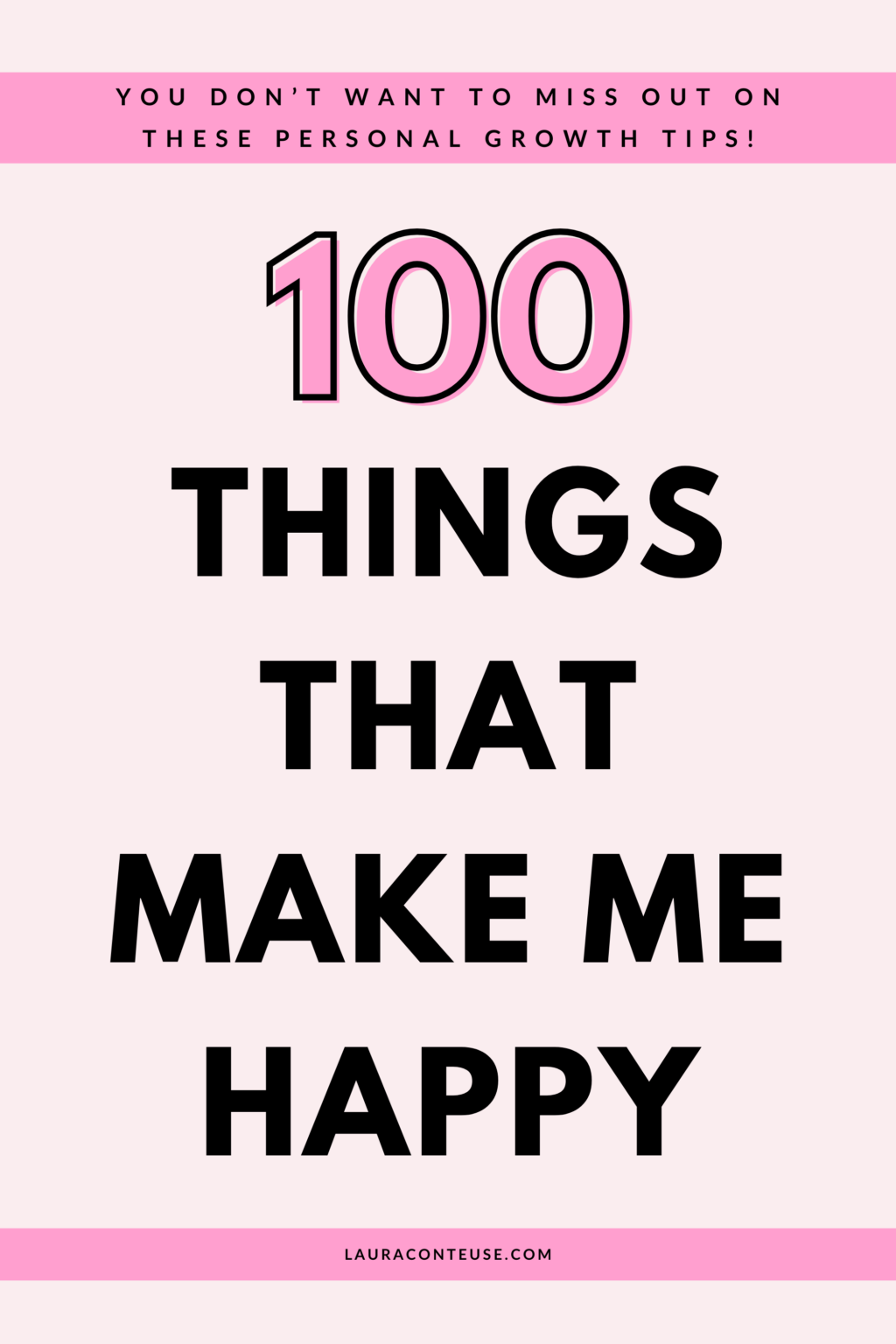 100 Things That Make Me Happy in This Life No Matter What