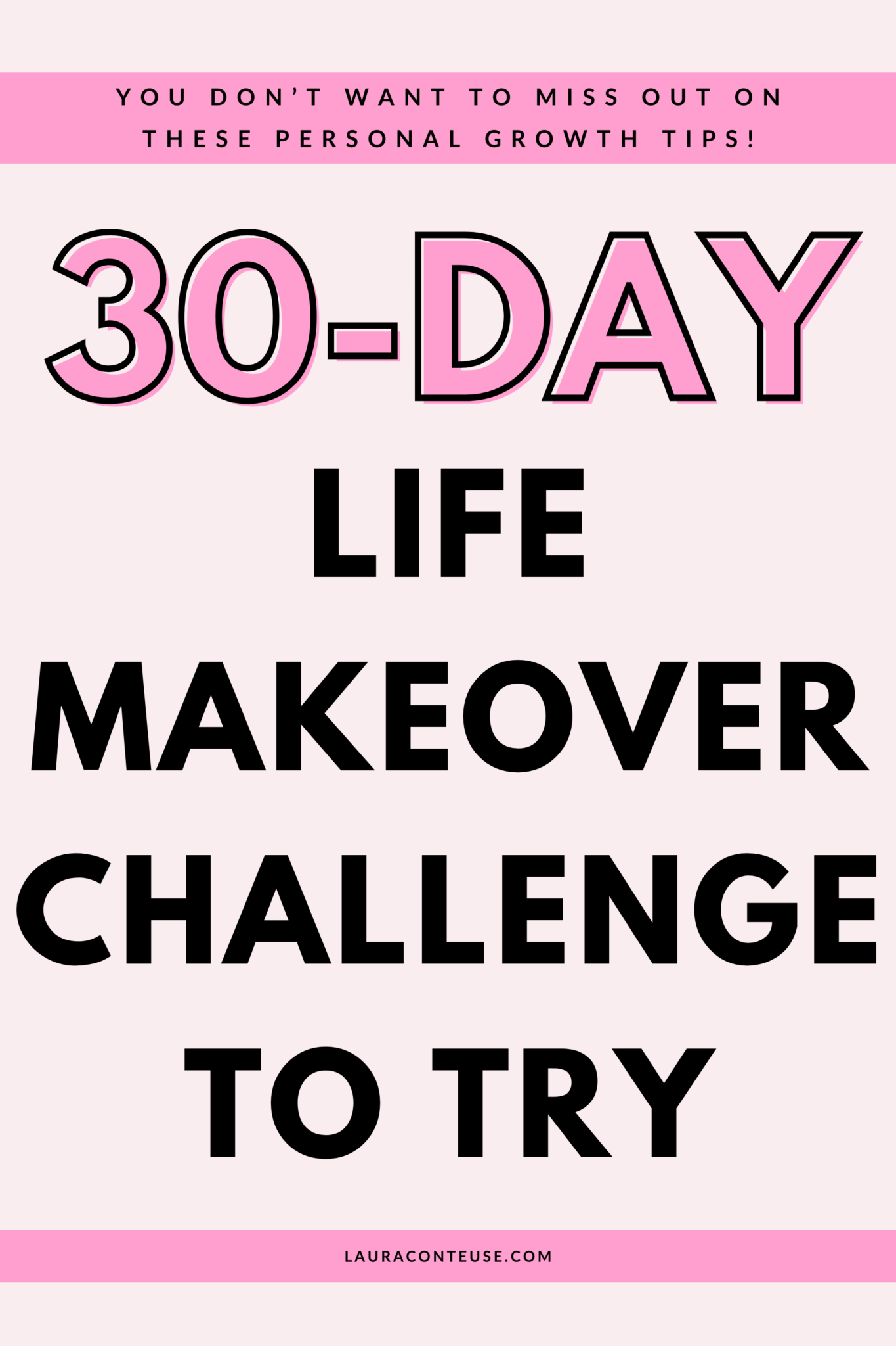 Life Makeover Challenge to Change Your Life in 30 Days