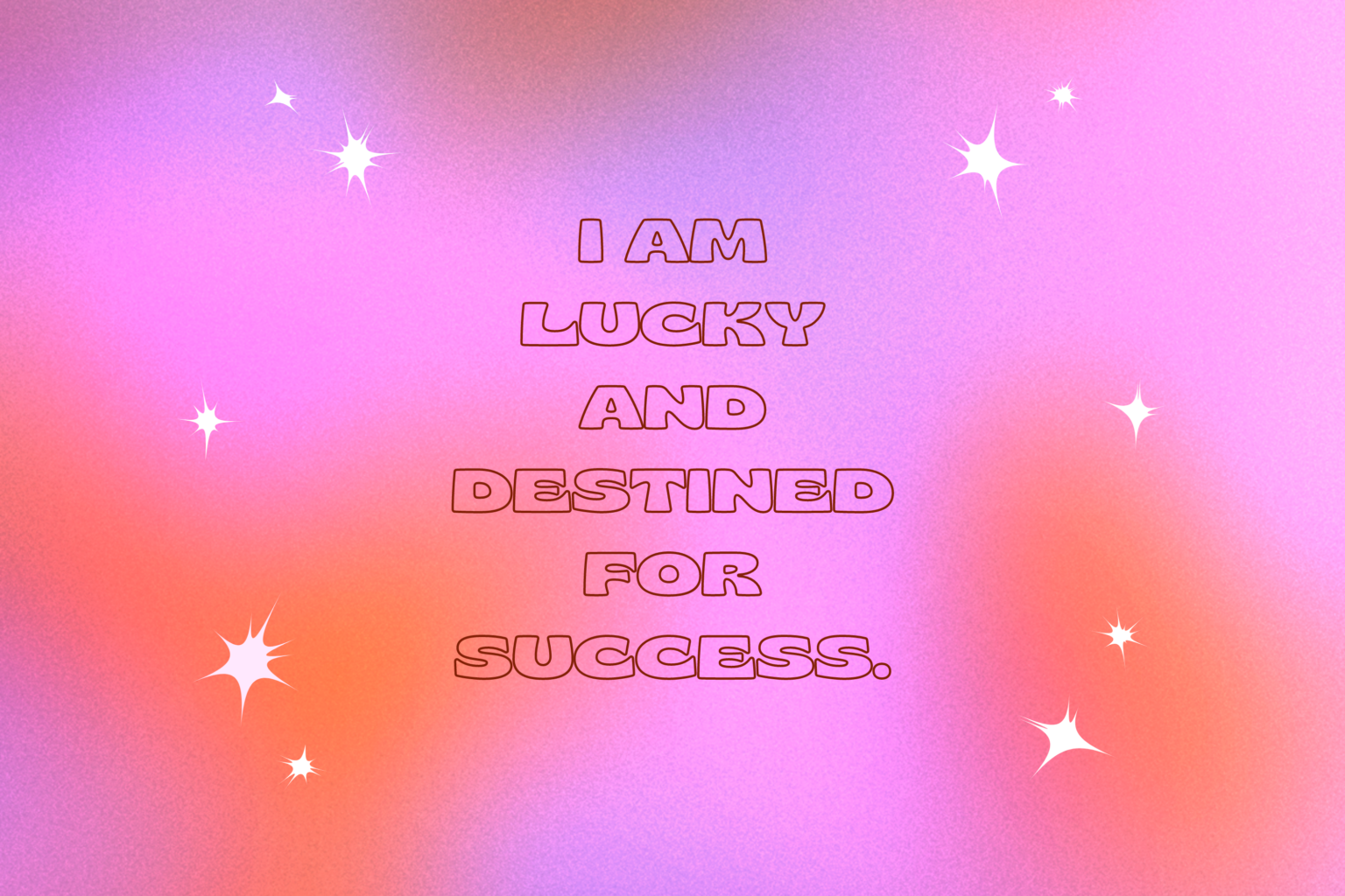 176 Best Affirmations for Good Luck to Turn Your Day Around