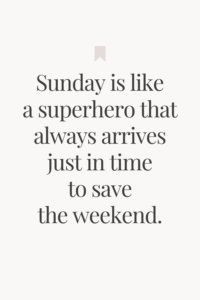 160 Funny Sunday Quotes to Brutally Capture Weekend Chaos