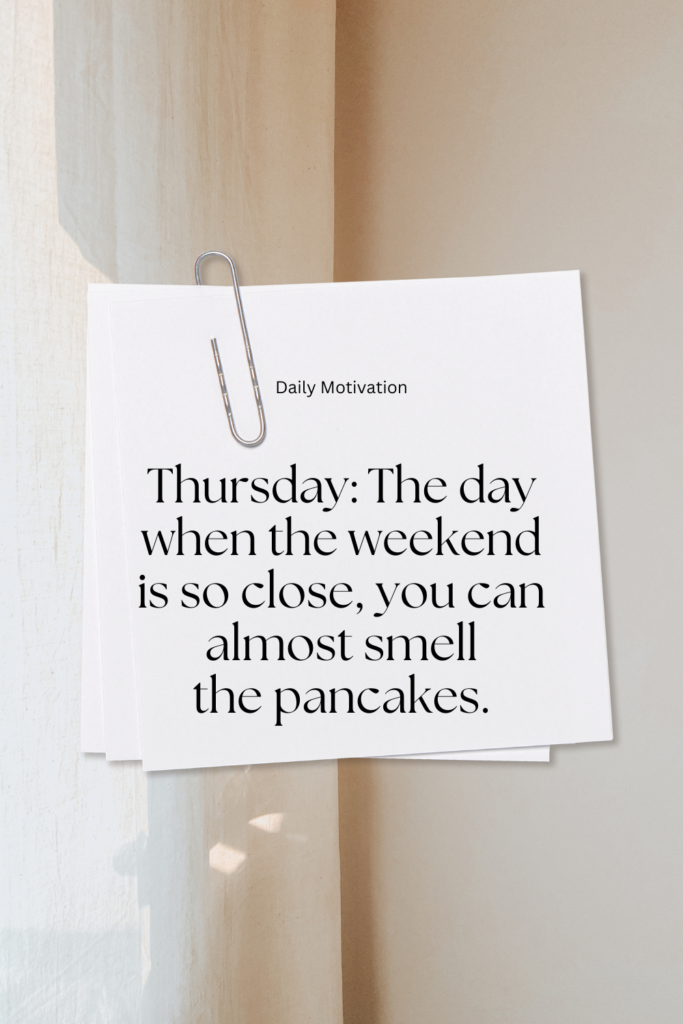 200 Funny Thursday Quotes That’ll Keep You Laughing Nonstop