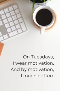 195 Funny Tuesday Quotes to Turn Your Crappy Day Around