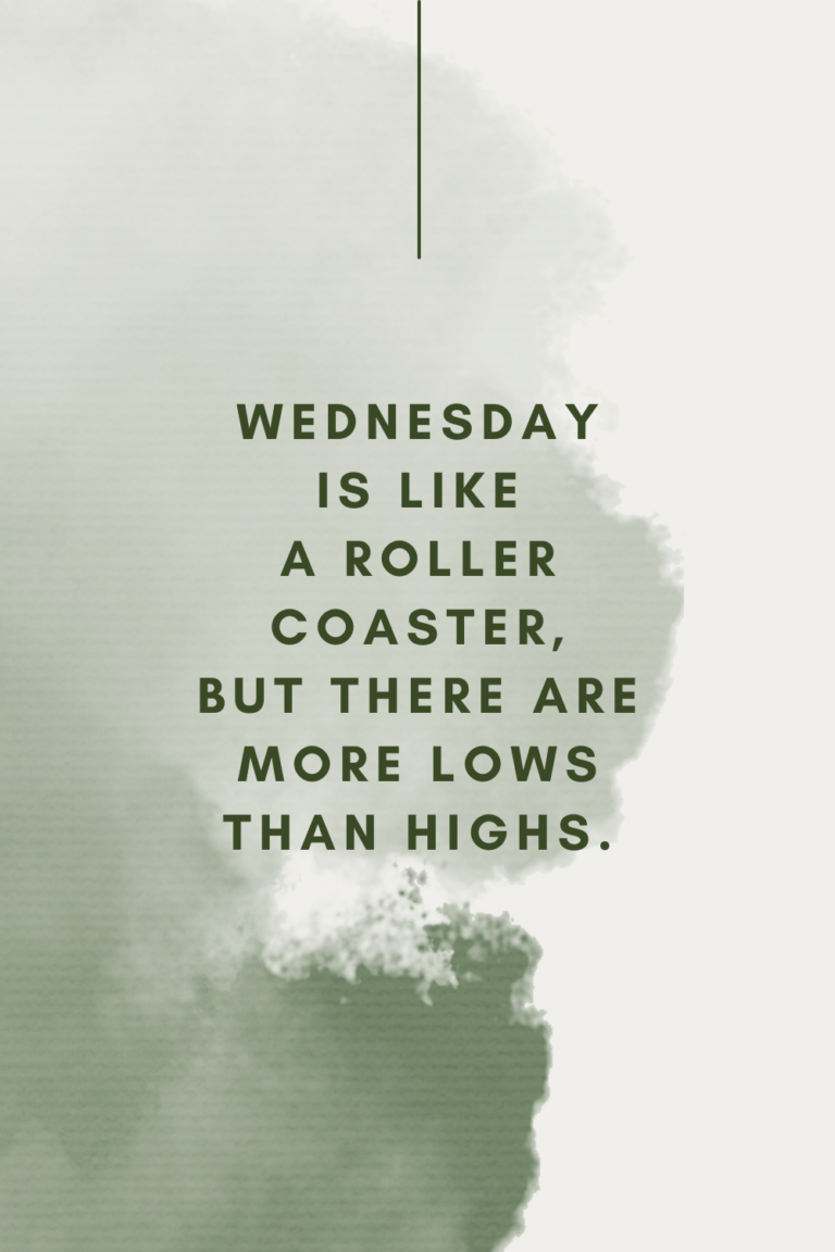 190 Funny Wednesday Quotes to Make Hump Day Actually Fun