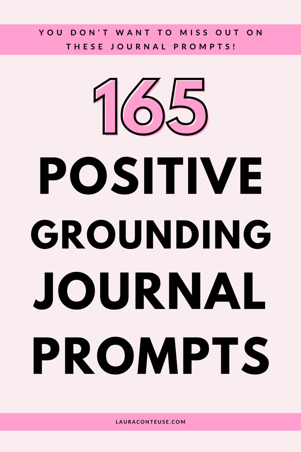165 Grounding Journal Prompts to Calm Yourself Down