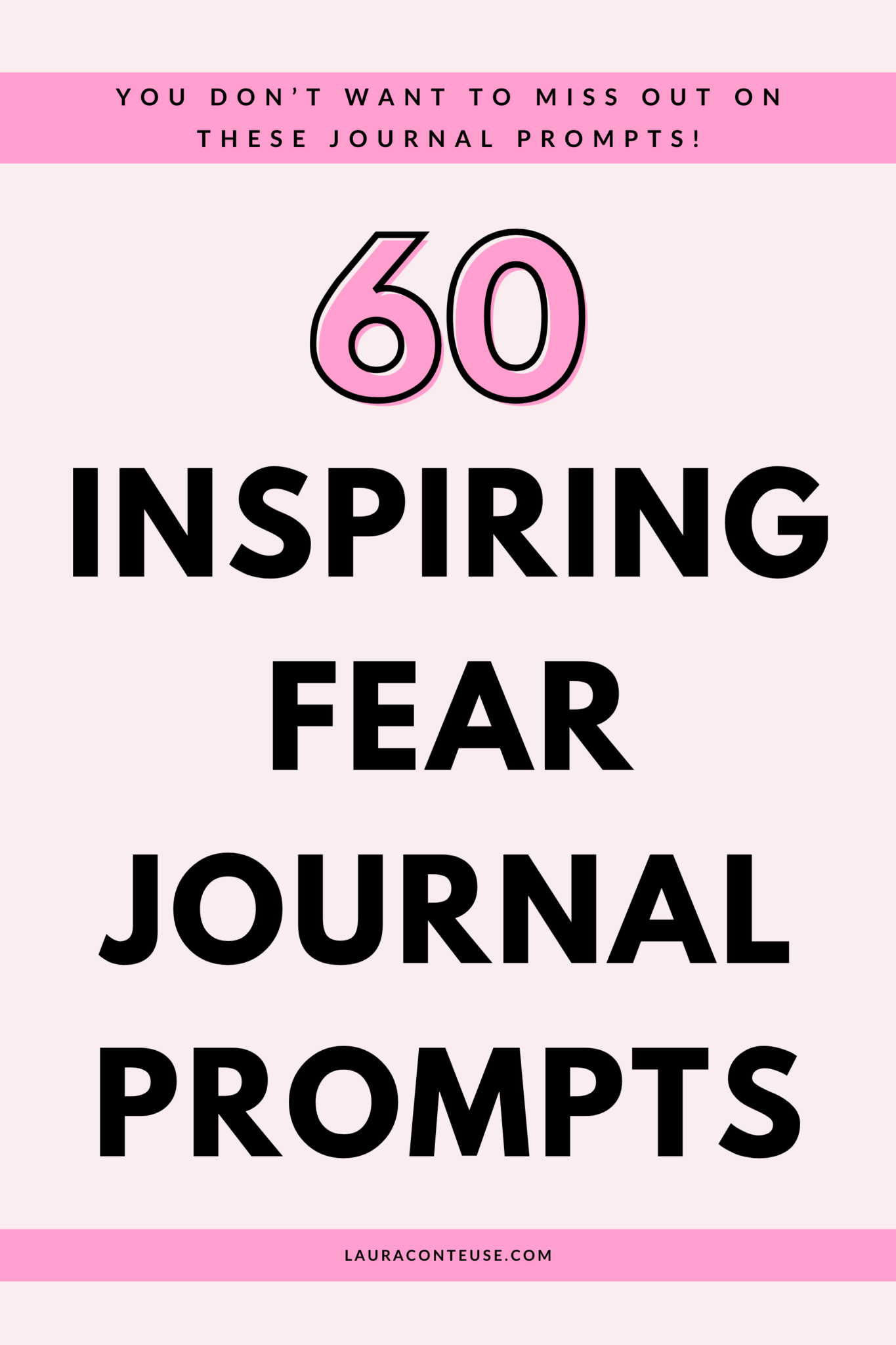 60 Powerful Journal Prompts About Fear and Overcoming It