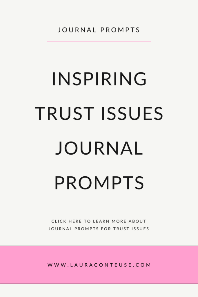 90 Incredibly Healing Journal Prompts for Trust Issues