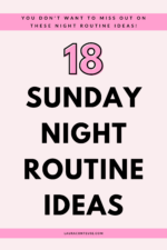 The Best Sunday Night Routine for a Productive Week Ahead