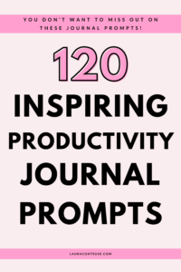120 Powerful Journal Prompts for Productivity and Focus