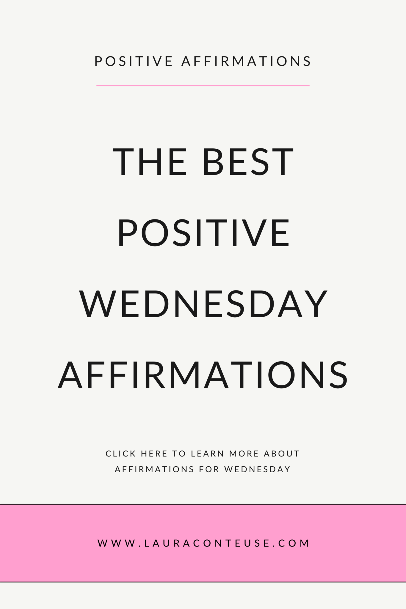 160 Simple Wednesday Affirmations That Make You Unstoppable