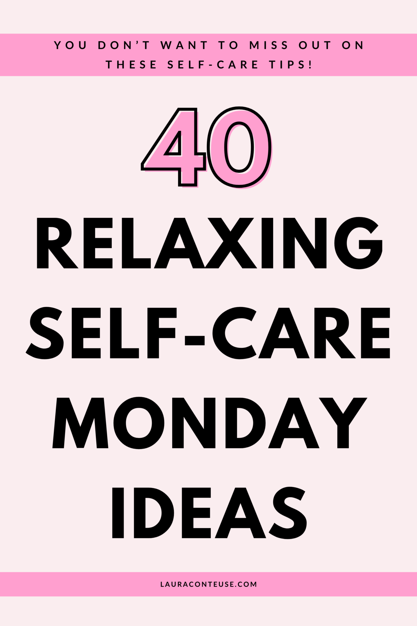 40 Easy Yet Relaxing Self-Care Monday Ideas to Try This Week