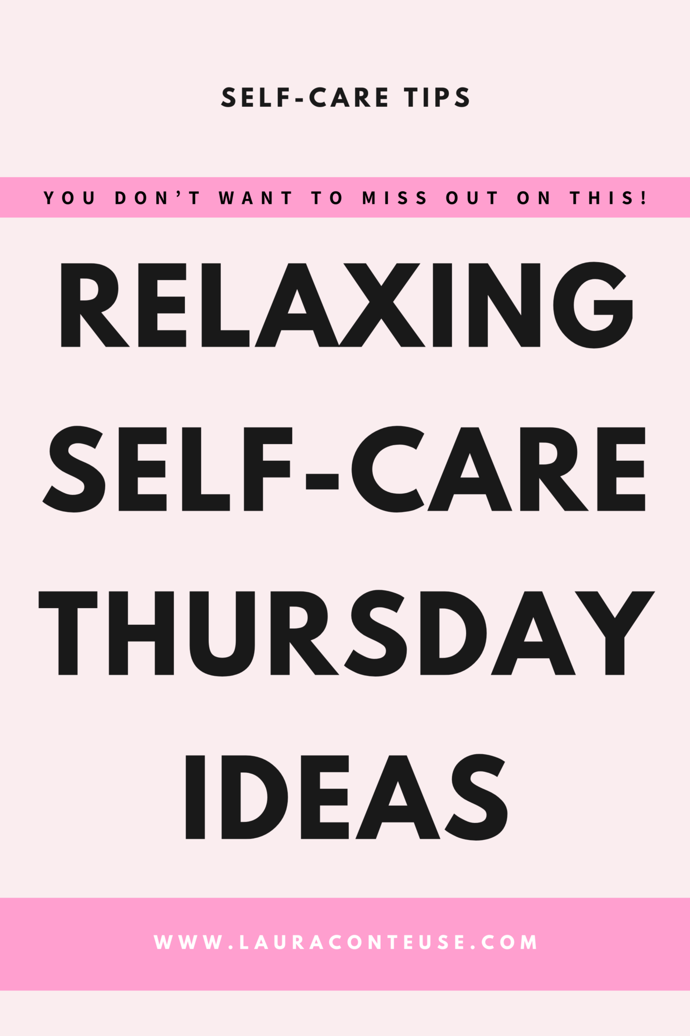25 Amazing Self-Care Thursday Ideas to Try This Week