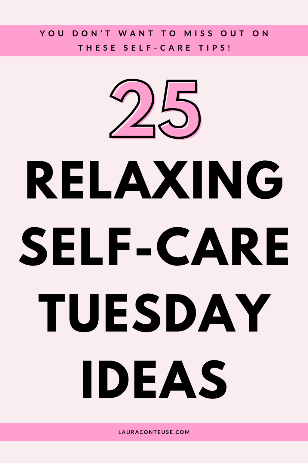 25 Self-Care Tuesday Ideas That You Shouldn't Miss Out On