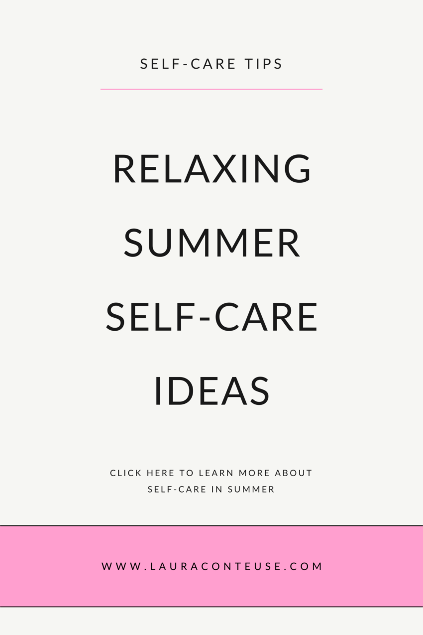 75 Relaxing Summer Self-Care Ideas for the Best Summer Ever