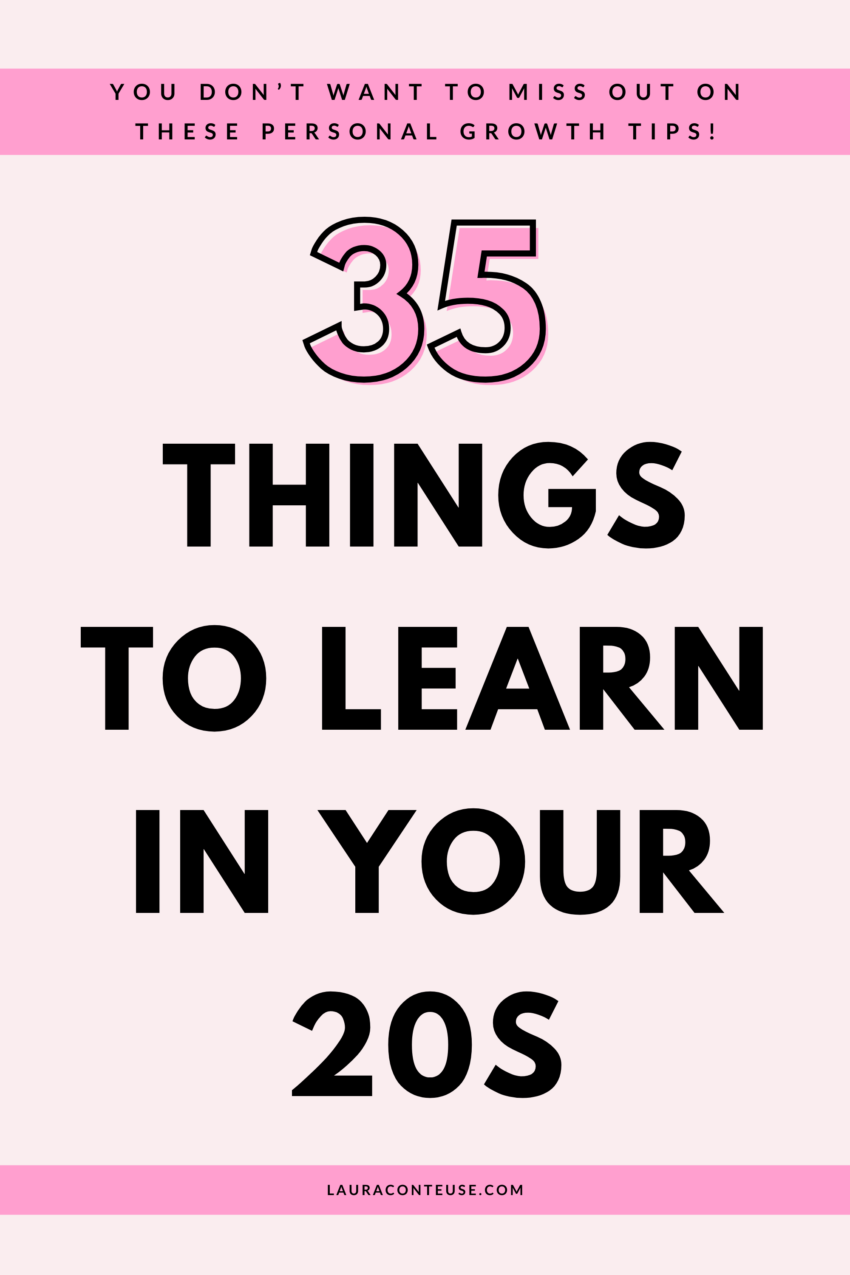 35 Important Things to Learn in Your 20s for a Better Future