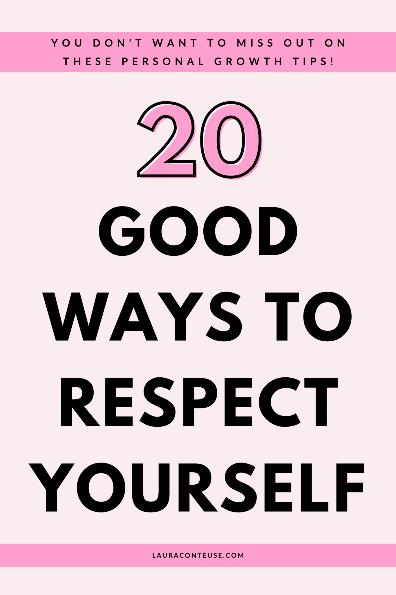 20 Powerful Ways to Respect Yourself and Why It Matters