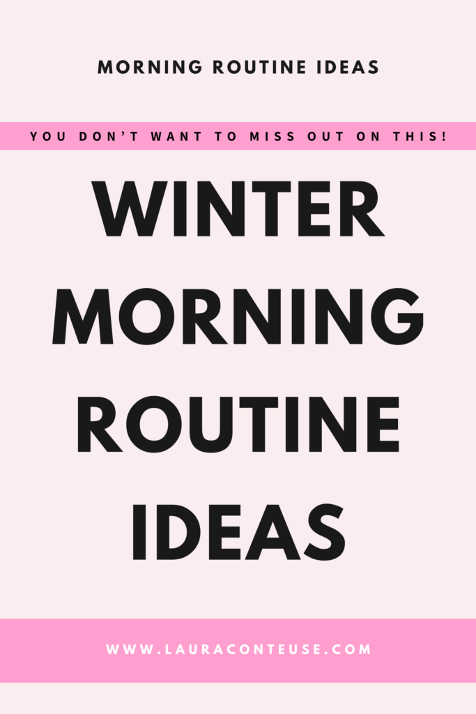 15 Simple Steps for the Perfect Winter Morning Routine