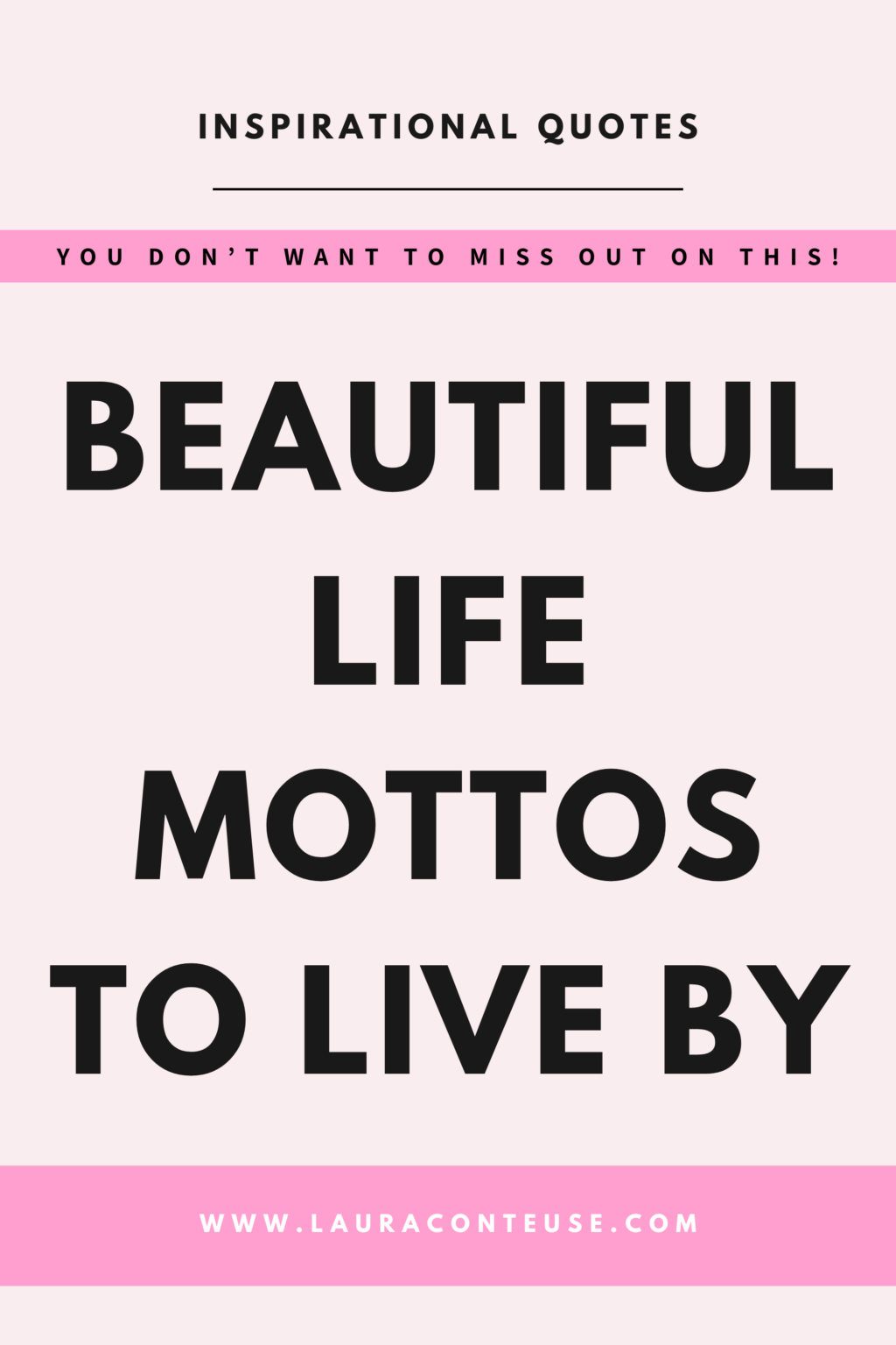 140 Life Mottos to Live By That Totally Change How You Live