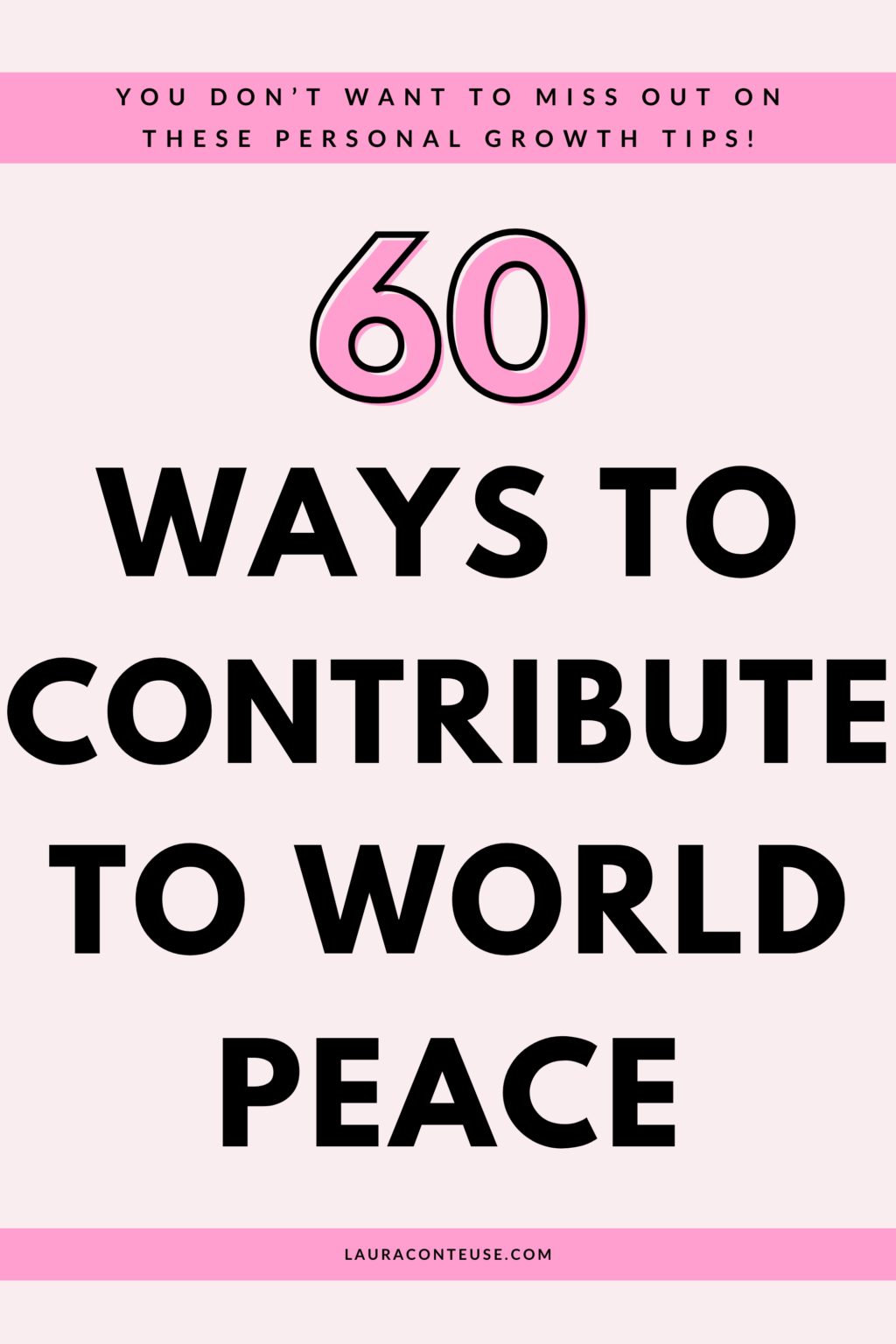 60 Powerful Ways to Contribute to World Peace