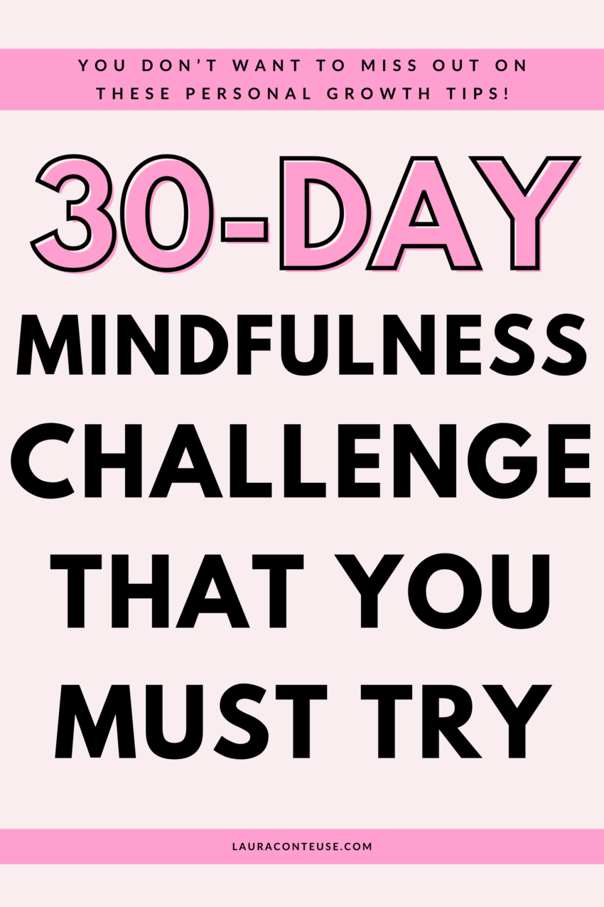 A Grounding 30-Day Mindfulness Challenge That You Must Try
