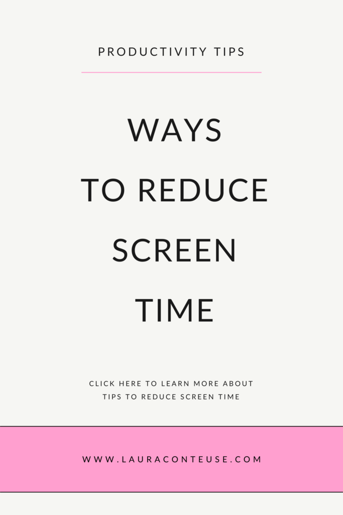 22 Best Ways to Reduce Screen Time and Be More Present