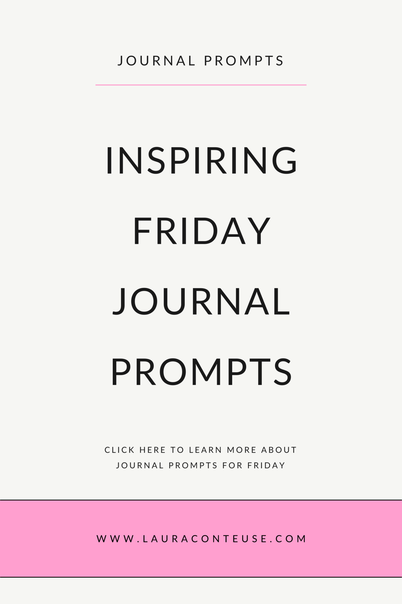 100 Amazing Friday Journal Prompts To Try Before the Weekend