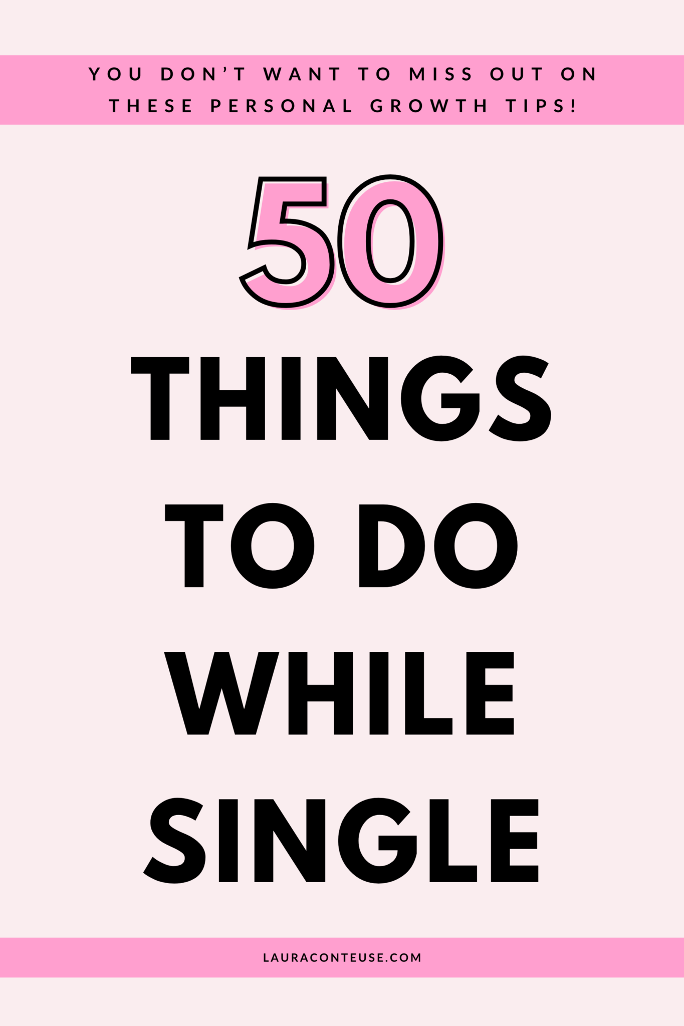50 Incredibly Fun Things to Do While Single or Just Bored