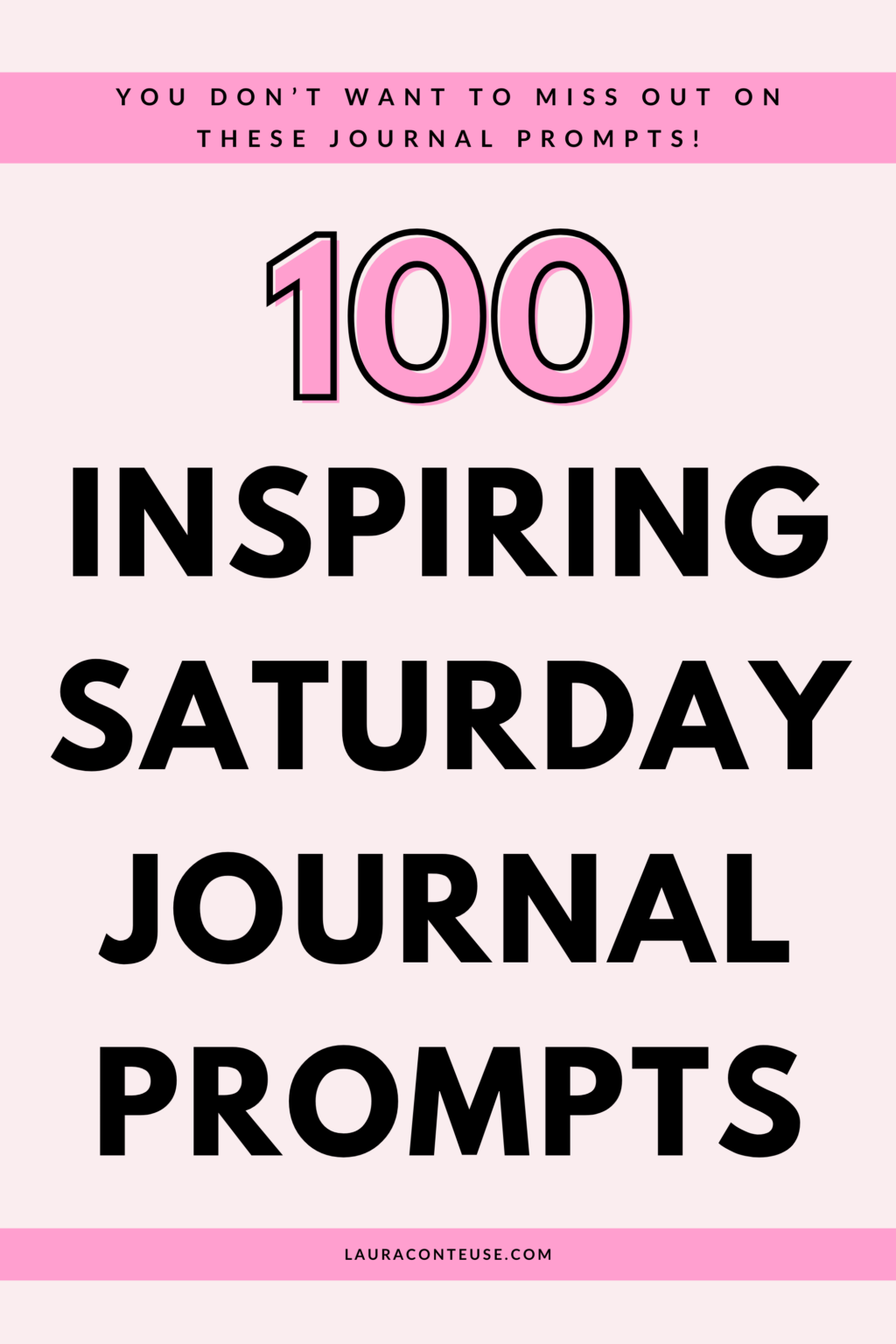 100 Great Saturday Journal Prompts to Kickstart Your Weekend
