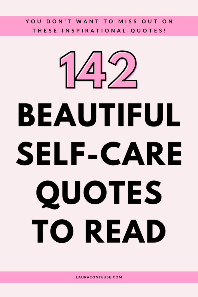 142 Self-Care Quotes Way Too Good to Ignore