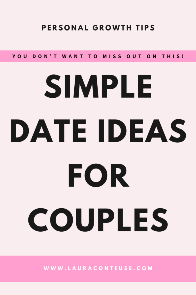 105 Simple Date Ideas That You’ll Actually Want to Try