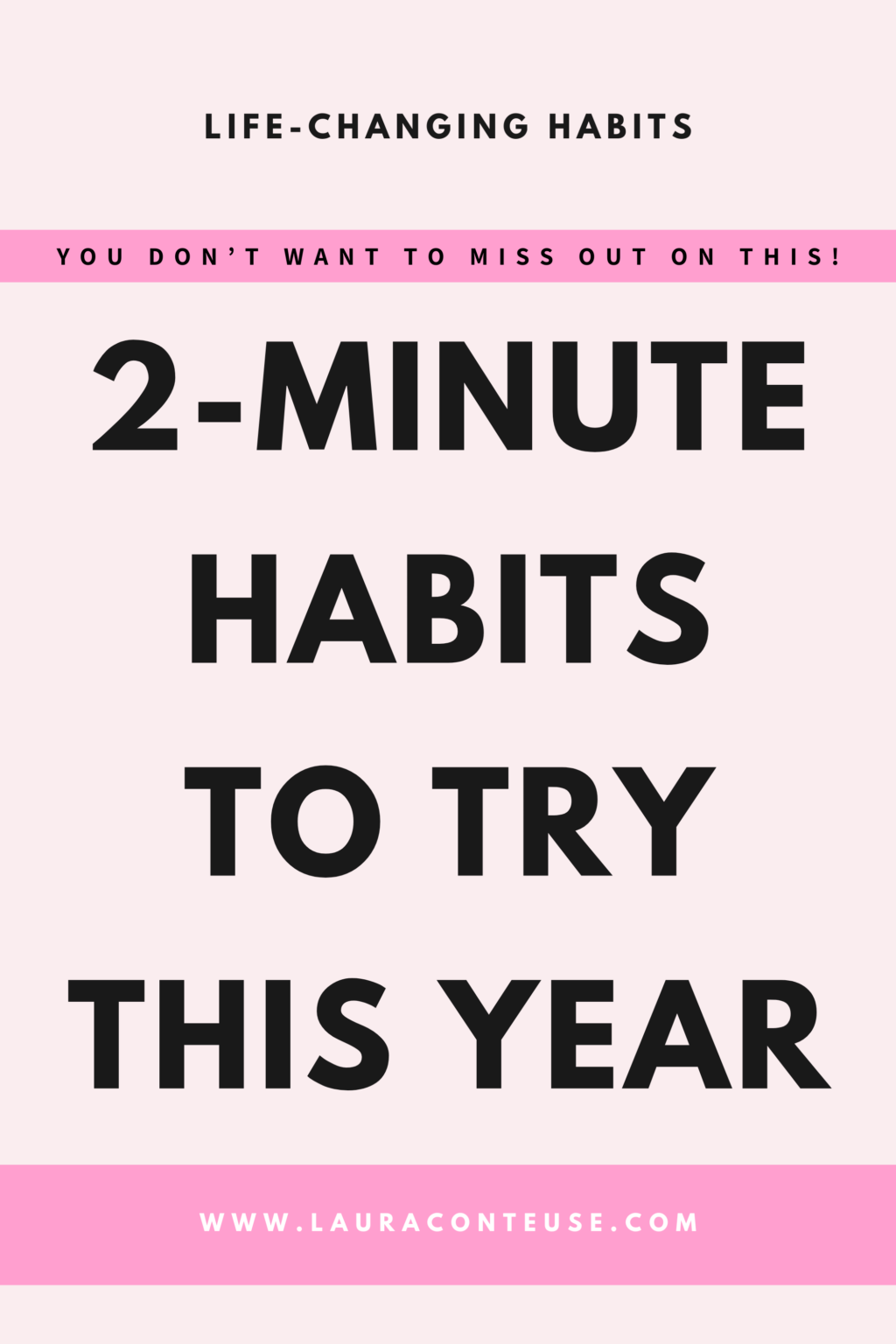 The Best 2-Minute Habits That Will Change Your Life