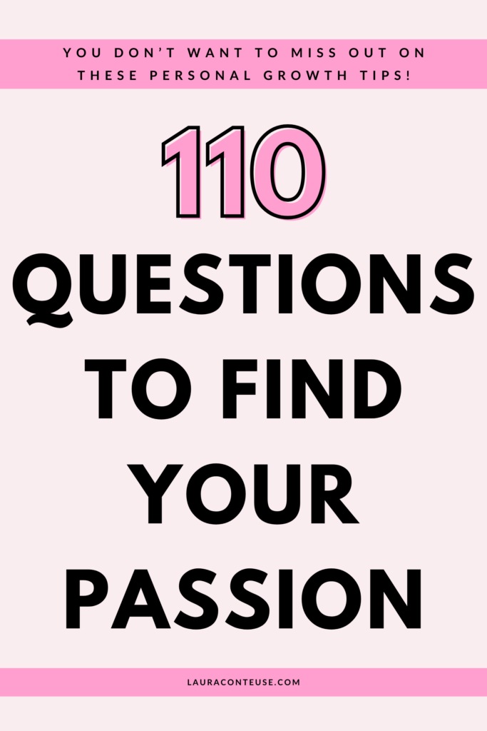 110 Powerful Questions to Find Your Passion This Year