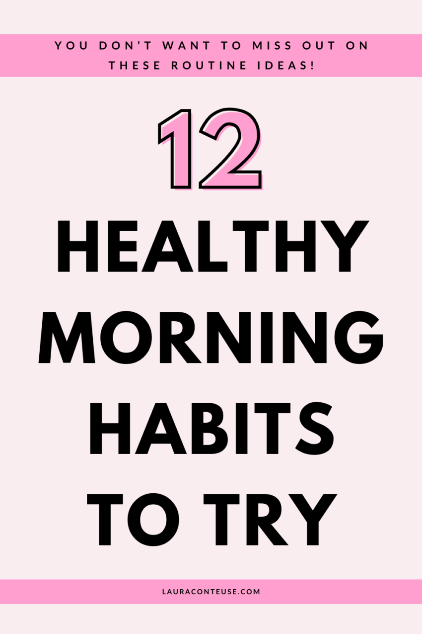 12 Healthy Morning Habits to Follow Every Day