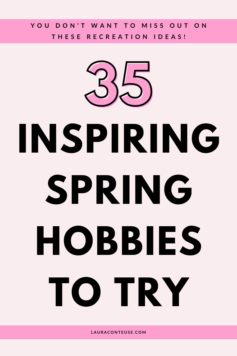 35 Interesting Spring Hobbies to Make the Most of the Season