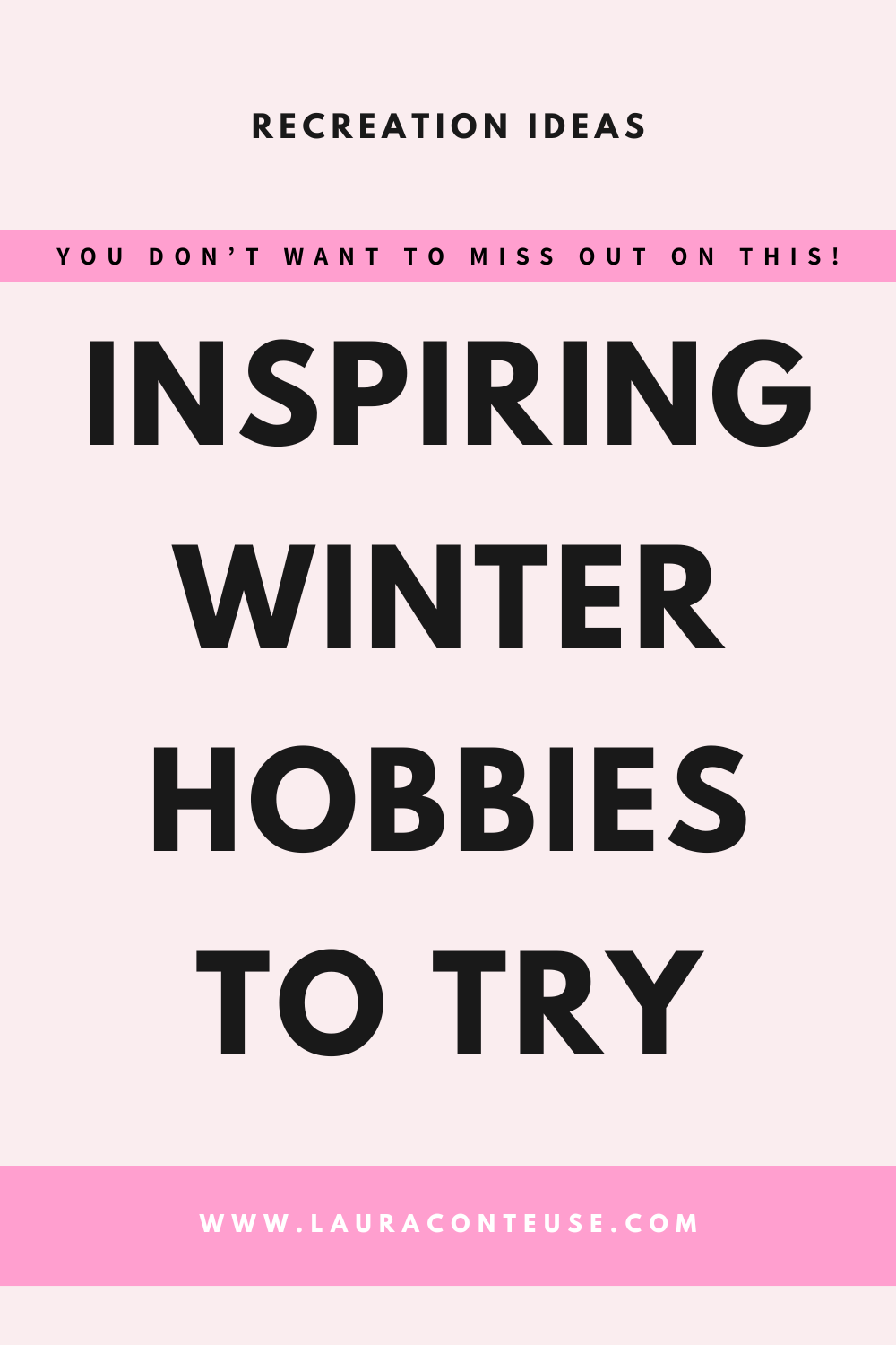 35 Interesting Winter Hobbies to Get You Though the Winter