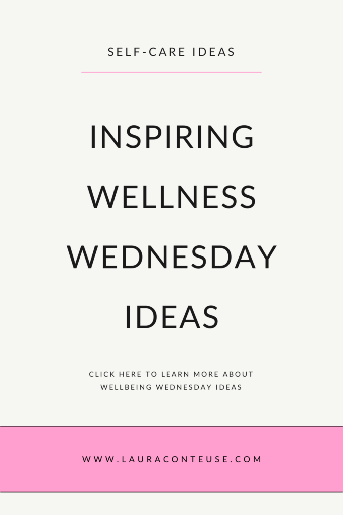30 Relaxing Wellness Wednesday Ideas For A Better You 30 Relaxing Wellness Wednesday Ideas For A Better You
