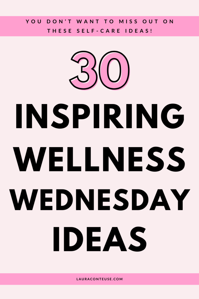 30 Relaxing Wellness Wednesday Ideas for a Better You